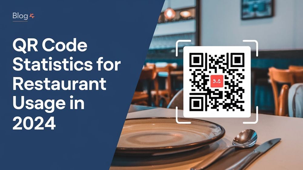 QR Code Statistics for Restaurant Usage in 2024 QR Code Statistics for Restaurant Usage in 2024